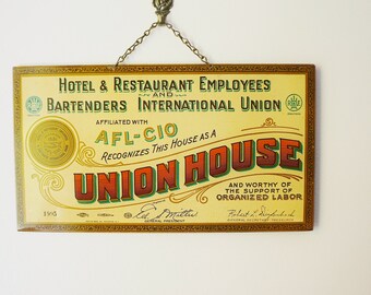 Vintage Hotel Restaurant Bartenders Employees Union Sign-Tin Litho -AFL ...