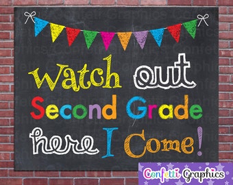 Watch Out First Grade Here I Come Kindergarten by ConfettiGraphics