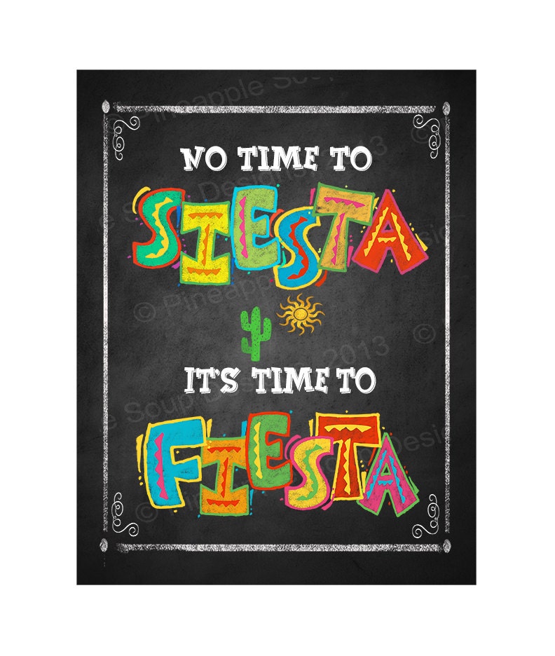 Fiesta sign No time to Siesta it's time to Fiesta
