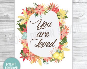You Are Loved Print, 8x10, Instant Download, jpg, Typography Print ...