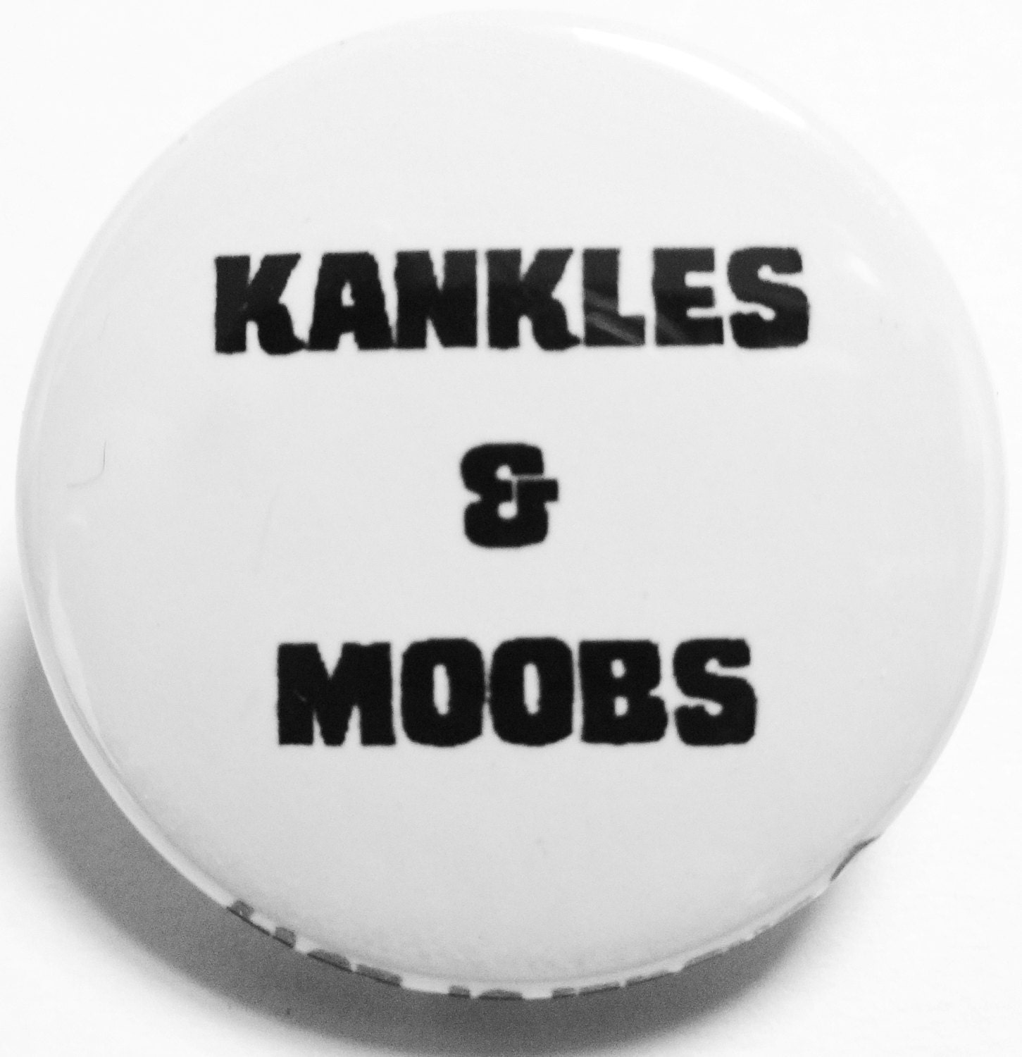 Kankles And Moobs badge pin badge button badge Handmade Badge 1 Inch ...