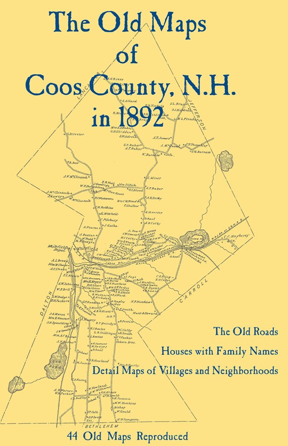 The Old Maps of Coos County New Hampshire in 1892