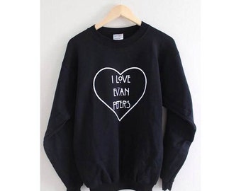 I Love Evan Peters Graphic Crewneck Sweatshirt