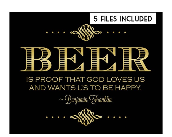 Beer Beer Sign Beer Is Proof That God Loves Us By Msprintables