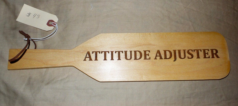 Attitude Adjuster Wooden Paddle
