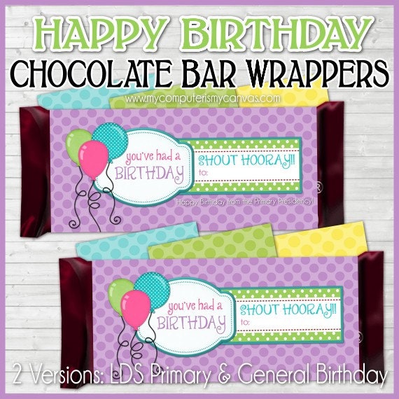 Happy BIRTHDAY Chocolate Bar Wrappers by mycomputerismycanvas