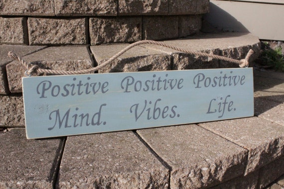 Items similar to Wooden wall sign with the quote "Positive Mind ...