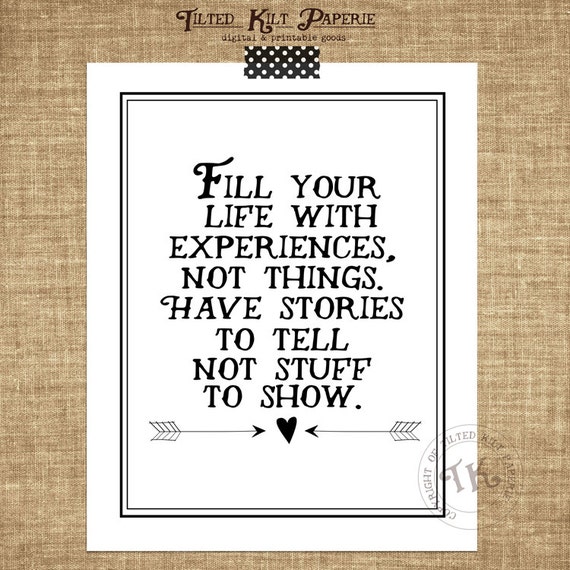 Items similar to Fill your life with experiences, not things. - INSTANT ...