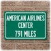 Personalized Highway Distance Sign To: American Airlines