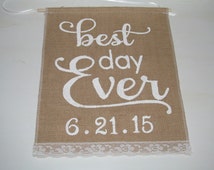 Popular items for best day ever sign on Etsy