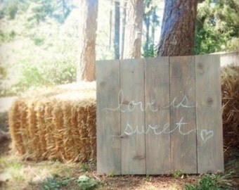 Wooden Sign Love is Sweet, Barn Wedding Sign, Country Wedding Sign ...