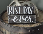 Items similar to Best Day Ever- Sign on Etsy