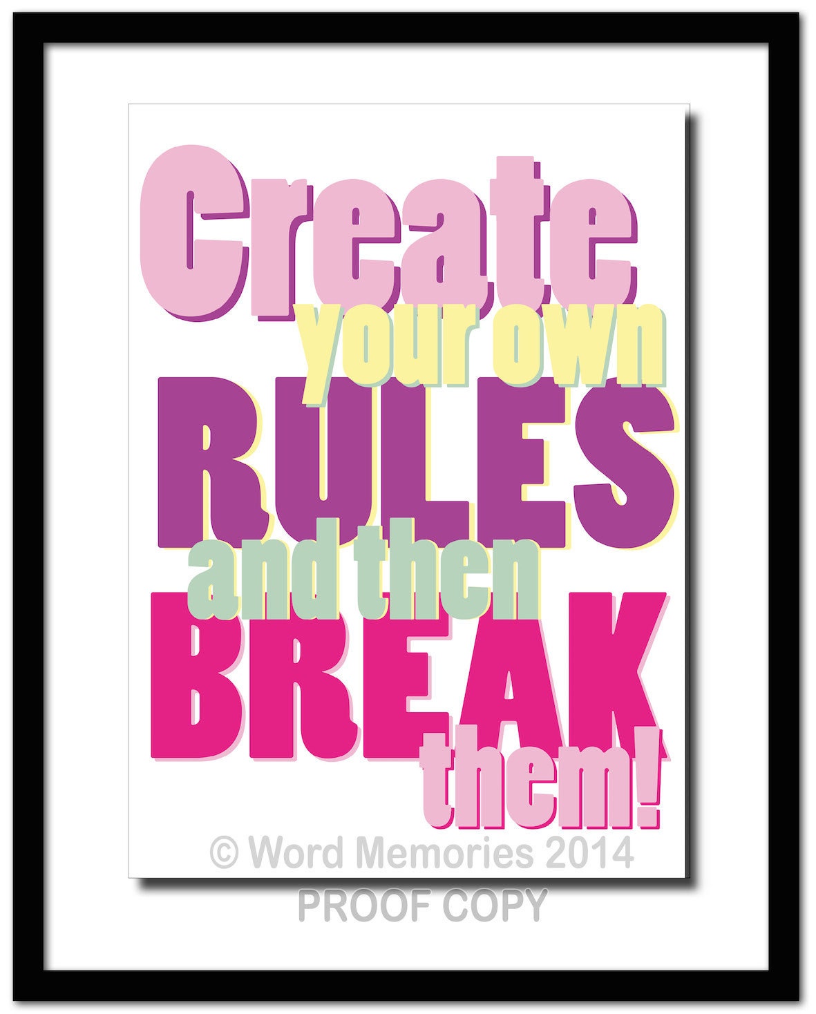 Word Art Poster Print Create Your Own Rules by WordMemories