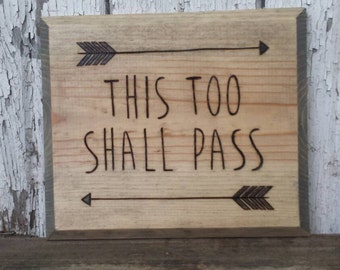 This too shall pass - wall sign
