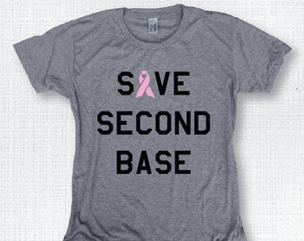 Sale!!! Size Small SAVE SECOND BASE Breast Cancer Awareness Unisex ...