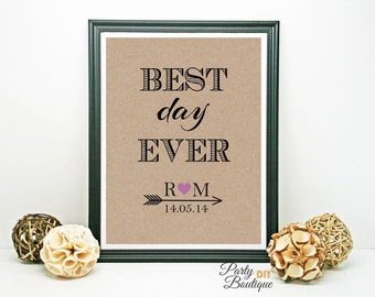 Best Day Ever Sign - Rustic Monogram Wedding Sign - Printable File ...