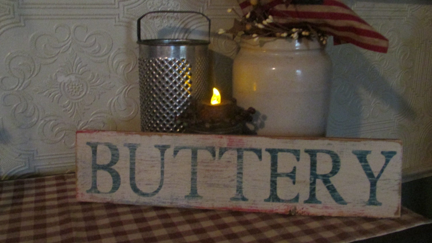 BUTTERY Reclaimed Primitive Wood Sign / Early Americana