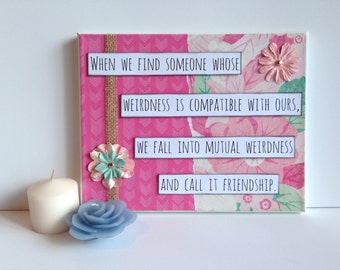 Friendship Gift - Friend Quote - Canvas Quote - Wall Decor - Mutual ...