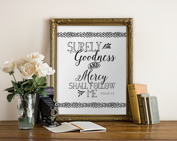 Printable Art Christian Surely Goodness and Mercy Shall Follow