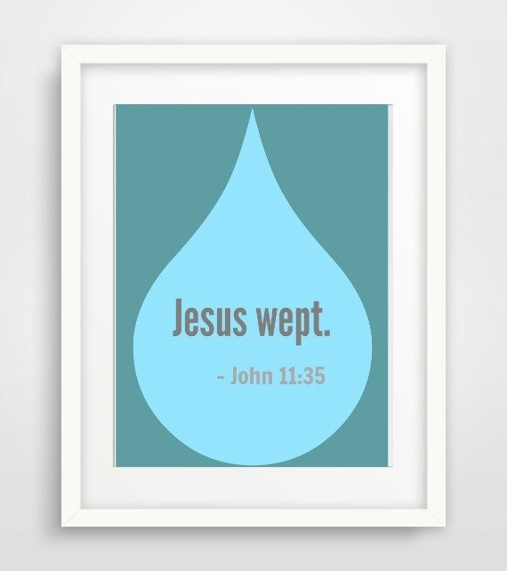 Items similar to John 11:35 - Bible Verse Art - KJV - Jesus wept. on Etsy