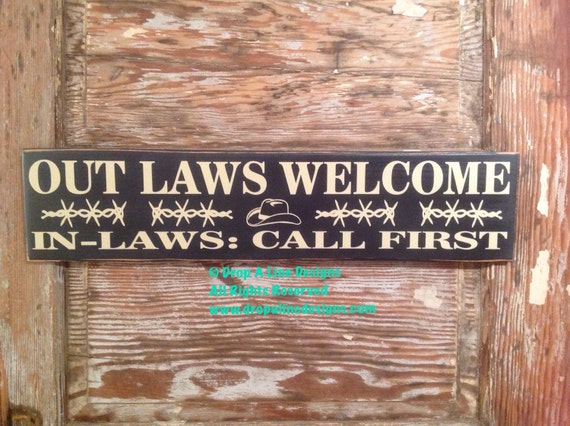 Items similar to Outlaws Welcome. Inlaws: Call First. Funny cowboy wood ...