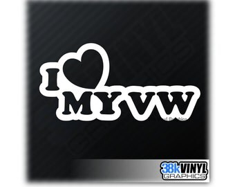 I Love My VW Sticker - Car Funny Novelty DUB JDM Window Bumper Laptop ...