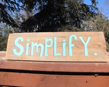 Popular items for simplify signs on Etsy