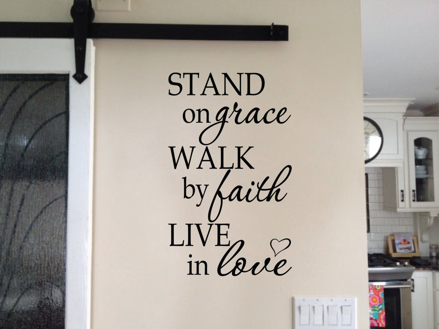 Stand on Grace Walk by Faith Live in Love Vinyl Wall Art