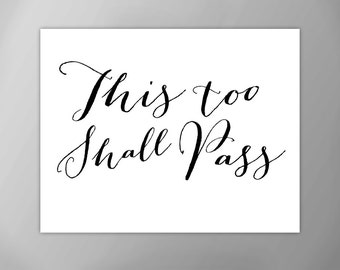 This Too Shall Pass Art Print - Inspirational Quote Wall Decor ...
