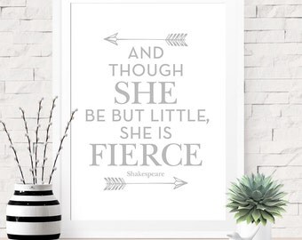 Though She Be But Little She Is Fierce Shakespeare Pink Art