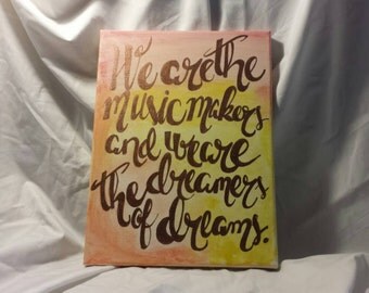 We are the music makers we are the dreamers of dreams Roald Dahl 9x12 ...
