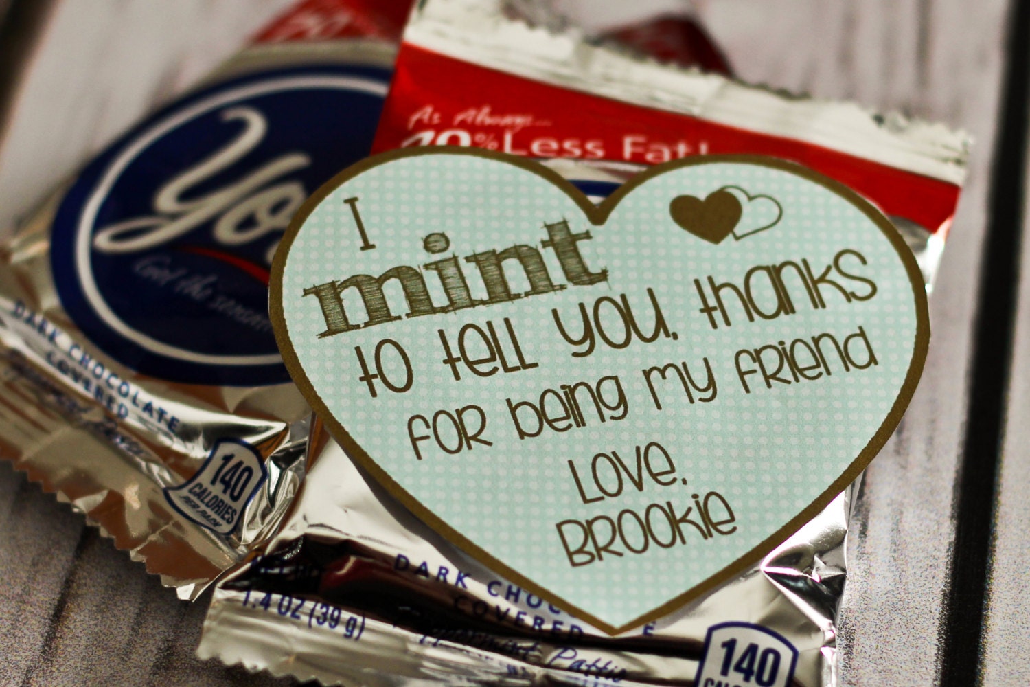 Valentine Printable I MINT to tell you Thanks for being My