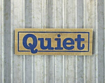 Popular items for quiet sign on Etsy