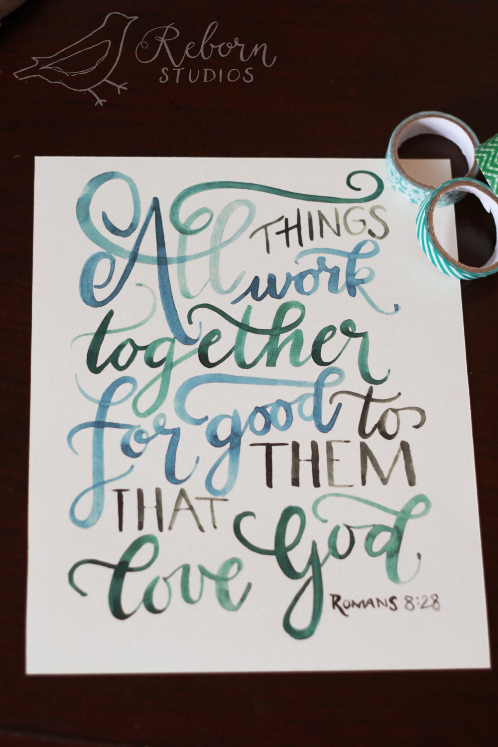 Romans 8:28 // All Things Work Together for Good// Watercolor