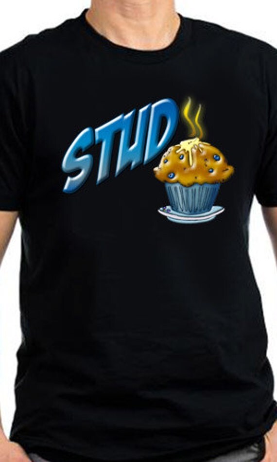 Stud Muffin by MagikTees on Etsy