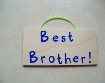 Items similar to Sometimes Being A Brother Is Better Than Being A Super ...