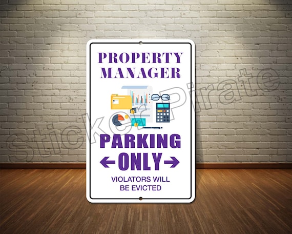 Property Manager Parking Only 8 x 12 Aluminum