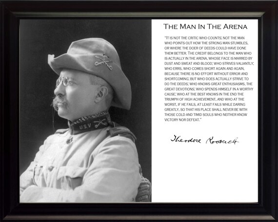 Theodore Teddy Roosevelt "Man in the Arena" Quote 8x10 Framed Picture