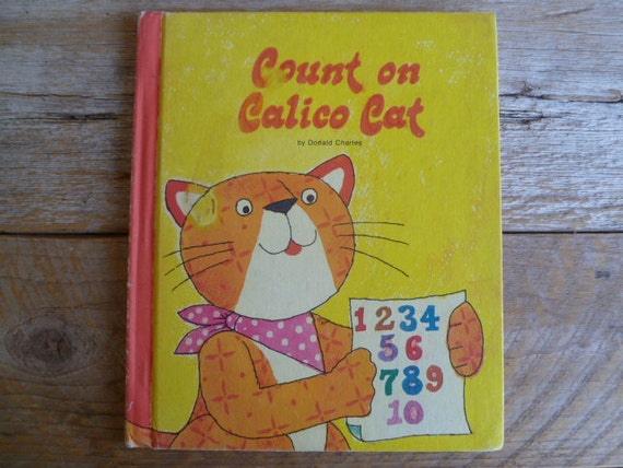 Count on Calico Cat Vintage Hardback Book Donald Charles