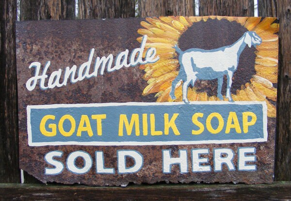 Reclaimed Rusty Metal Handmade Goat Milk Soap Sold Here Sign
