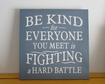 Popular items for be kind sign on Etsy