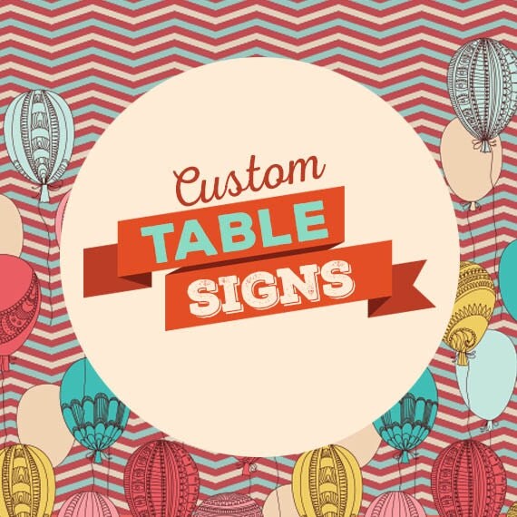 Custom table signs birthday party baby shower by LyonsPrints
