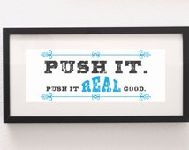 Popular items for push it real good on Etsy