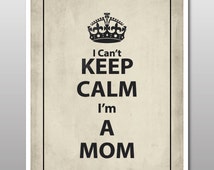 Popular items for keep calm mom on Etsy
