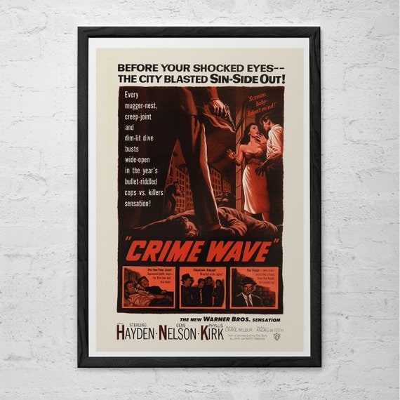 CLASSIC MOVIE POSTER Crime Wave Movie Poster Retro Movie