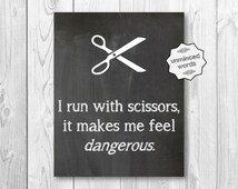 Popular items for run with scissors on Etsy