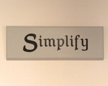Popular items for simplify sign on Etsy