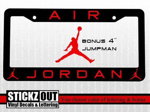 AIR JORDAN License Plate Frame Auto Graphics BONUS Vinyl