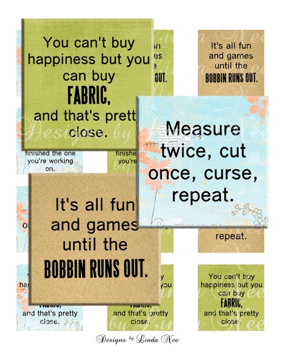 NEW Quilting and Fabric Quotes 1 1 x 1 inch by DesignsbyLindaNee
