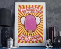 A3 Poster. Ice-cream = happiness.